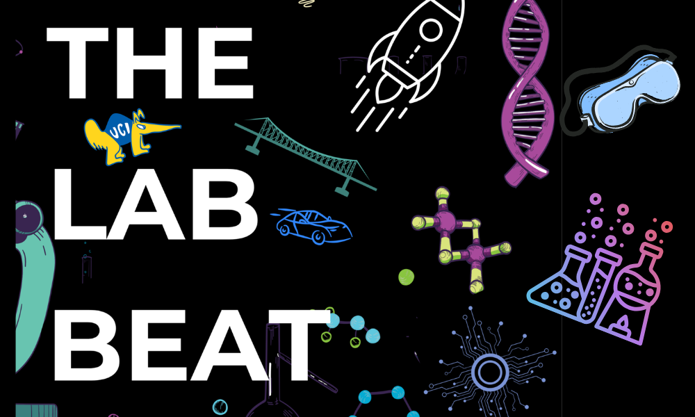 New Podcast The Lab Beat Features Cutting-edge UCI Engineering Labs ...
